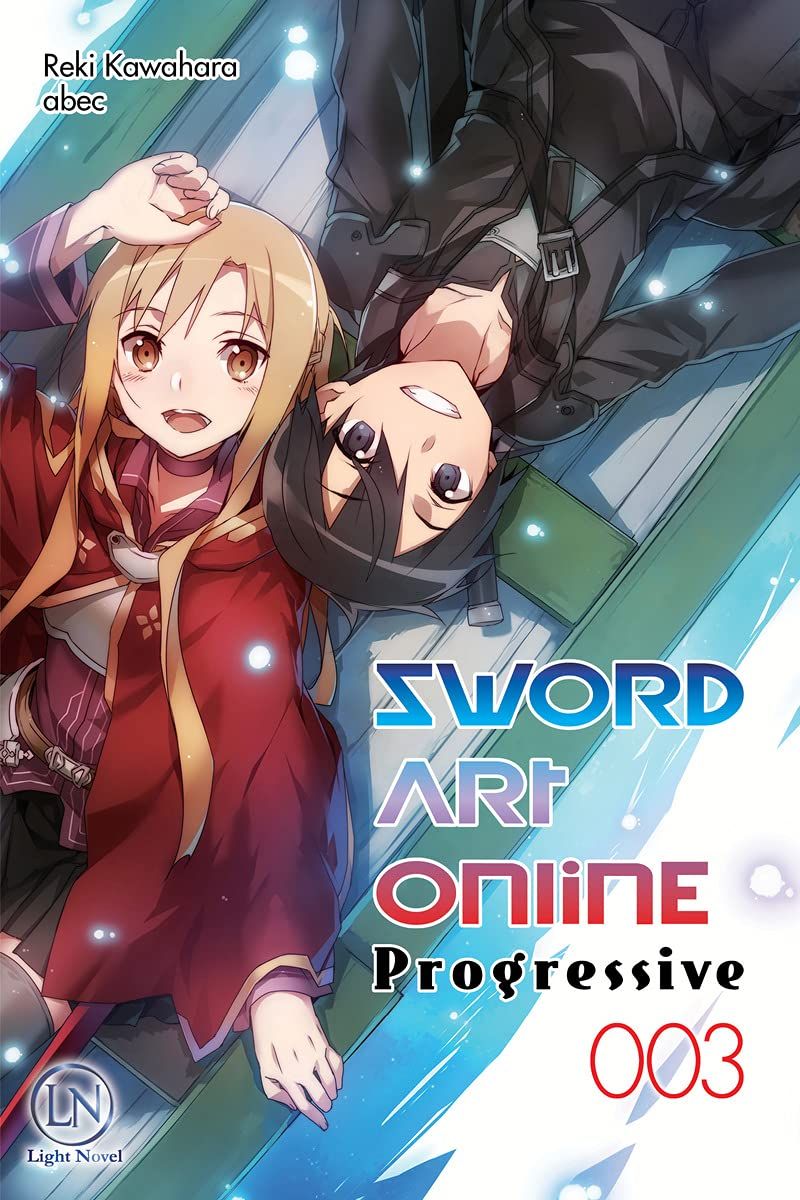 Sword Art Online Progressive par KAWAHARA Reki | Light Novel/Romans ...