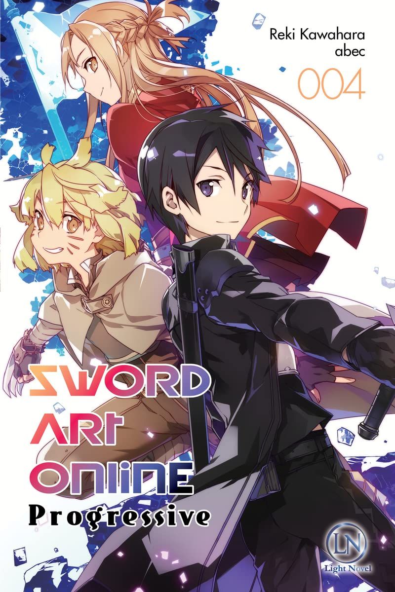 Sword Art Online Progressive par KAWAHARA Reki | Light Novel/Romans ...