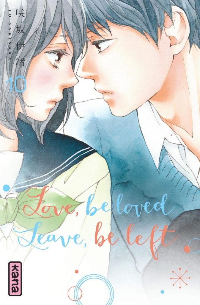 Love,Be Loved Leave,Be Left Vol.10 | Bulle Shôjo